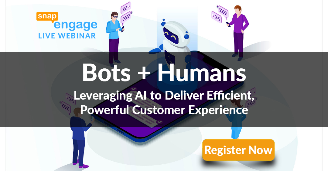 Bots + Humans: Leveraging AI to Deliver Efficient, Powerful Customer ...