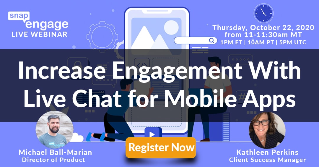 Increase Engagement With Live Chat for Mobile Apps